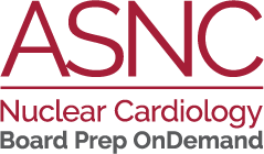ASNC Nuclear Cardiology Board Review OnDemand - Nuclear Cardiology ...